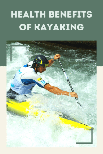 Health Benefits of Kayaking - Kayak Help