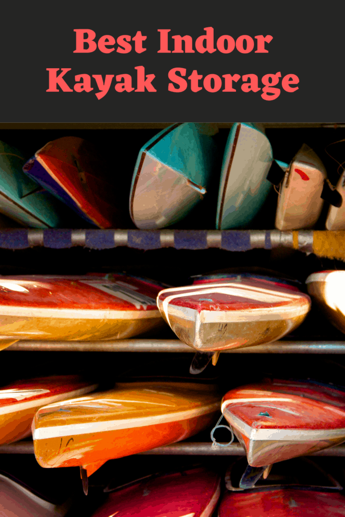 20 Best Indoor Kayak Storage - Kayak Help
