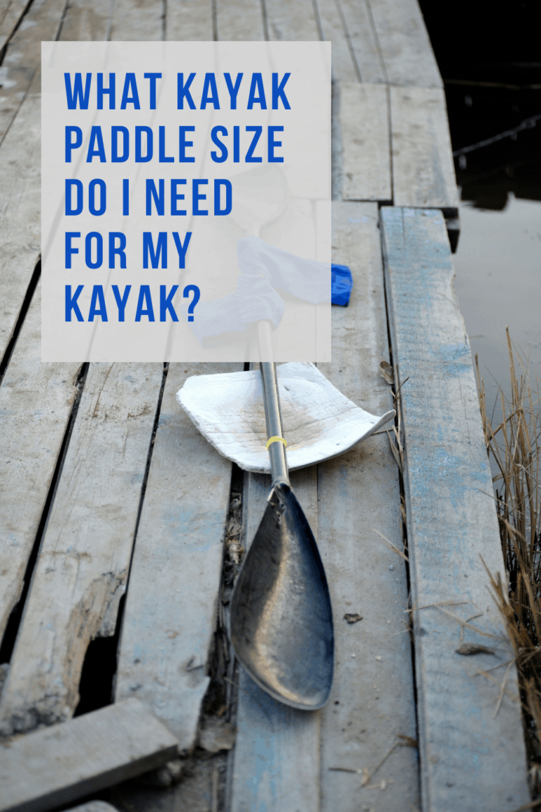 What Kayak Paddle Size Do I Need For My Kayak? - Kayak Help