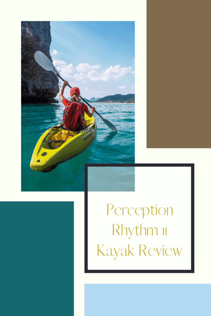 Perception Rhythm 11 Kayak Review 2025 - Kayak Help