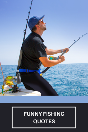 100 Funny Fishing Quotes - Kayak Help