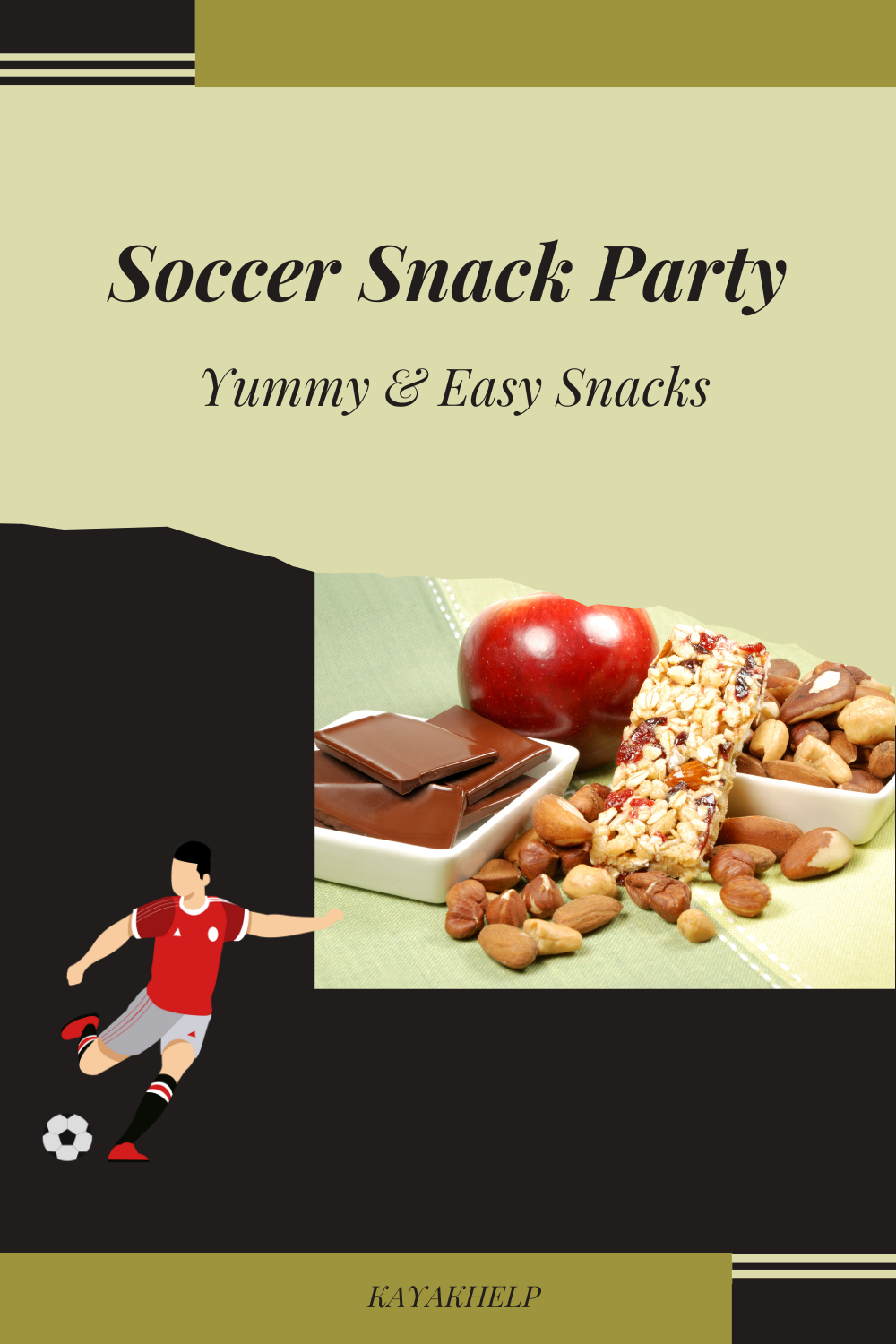 Soccer Snack Party - 20 Yummy & Easy Snacks To Make Your Guests Go Wild ...